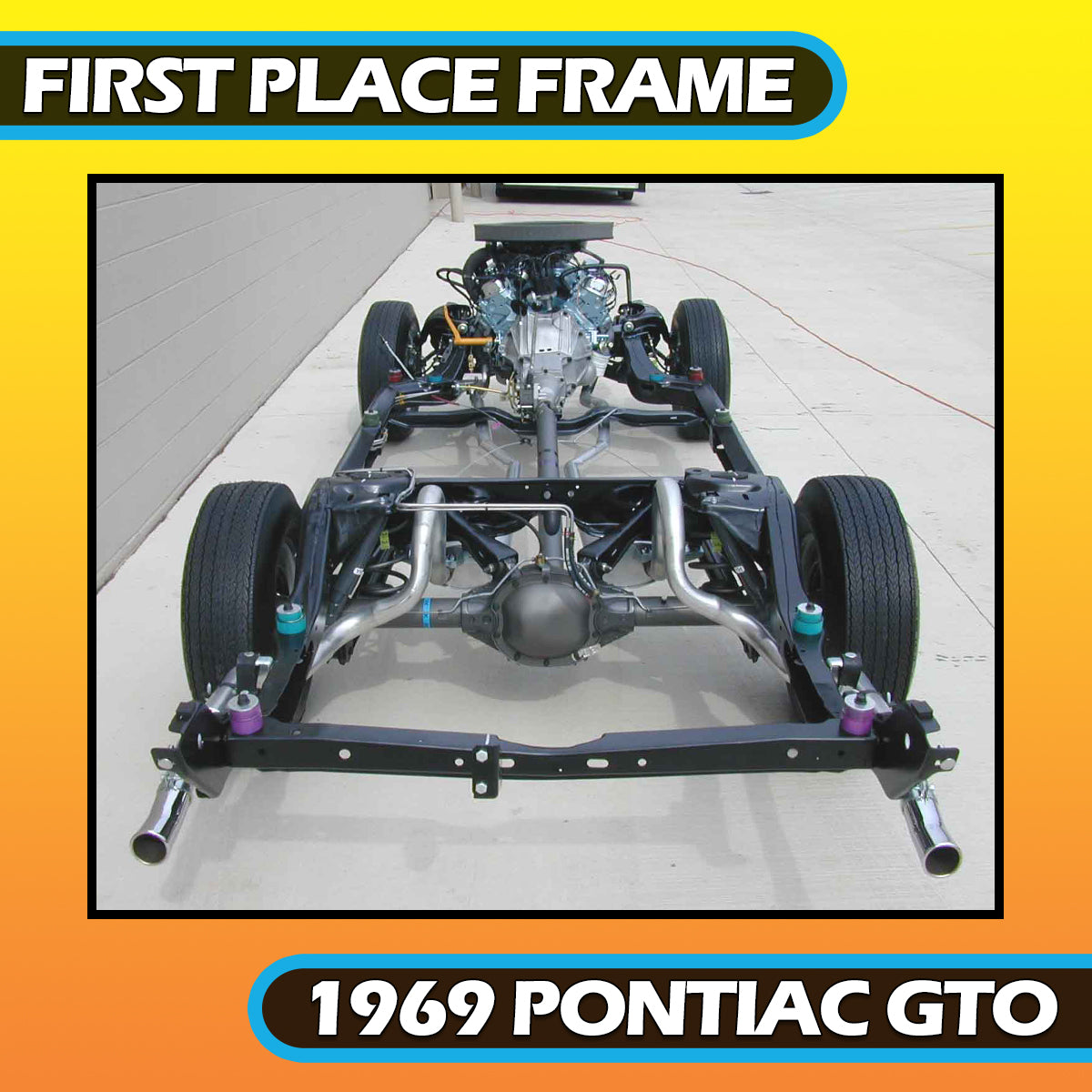 1969 GTO Judge First Place Frame - 2003 – Inline Tube